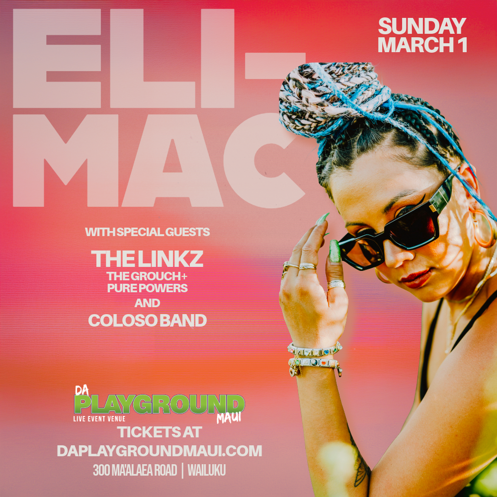 ELI-MAC at da Playground Maui Best Live Music