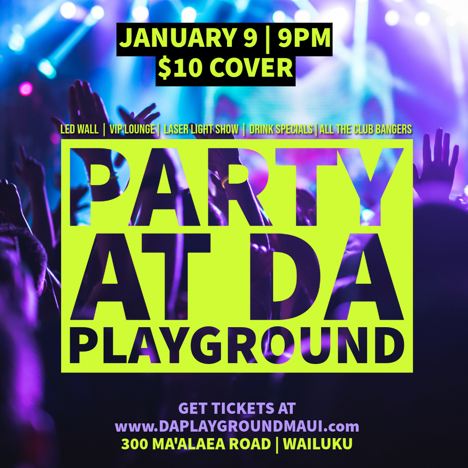 ALL EVENTS at da Playground Maui Nightlife, Live Music & Entertainment